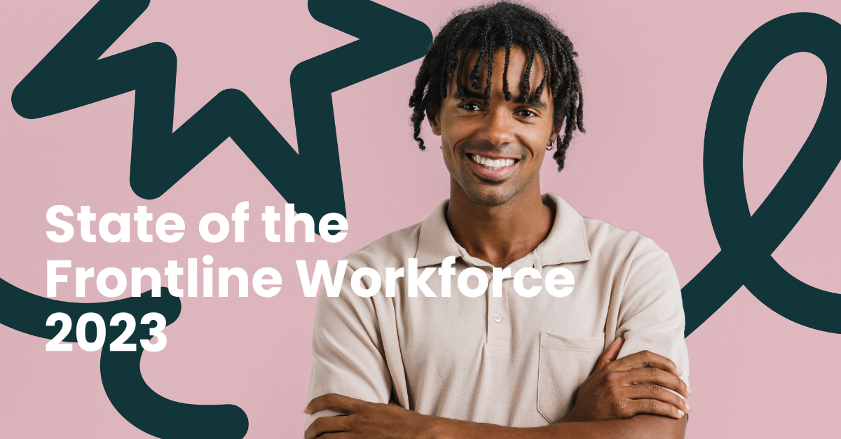 Launch: 2023 State of the Frontline Workforce Report