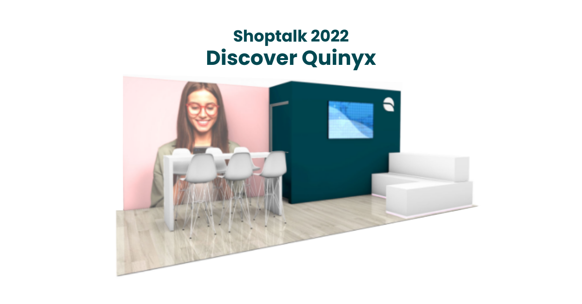 Quinyx at Shoptalk 2022
